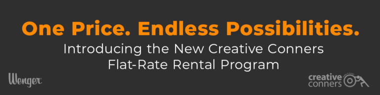 Introducing the New Creative Conners Flat-Rate Rental Program - Wenger ...